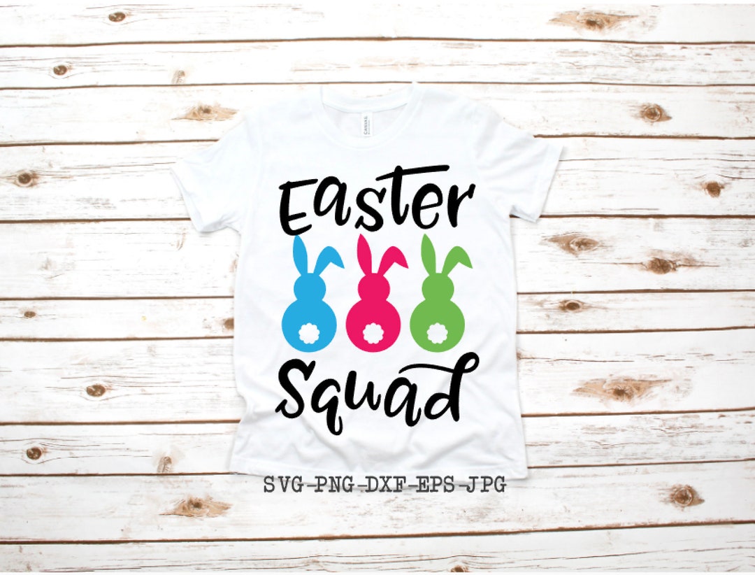 Easter Squad SVG, Easter Bunnies SVG, Easter Svg, Cutting Files for ...