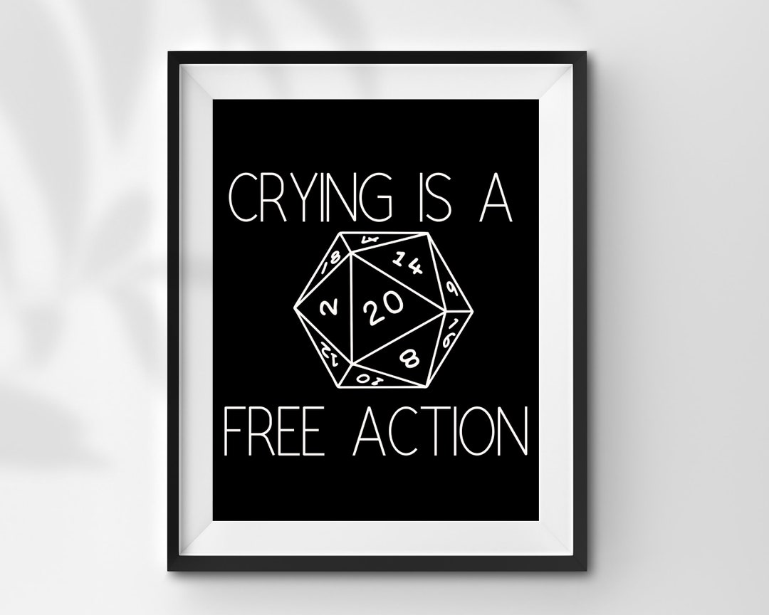 INSTANT DOWNLOAD Dungeons and Dragons Crying is a Free Action Digital ...