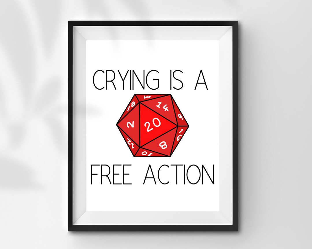 INSTANT DOWNLOAD Dungeons and Dragons Crying is a Free Action Digital ...