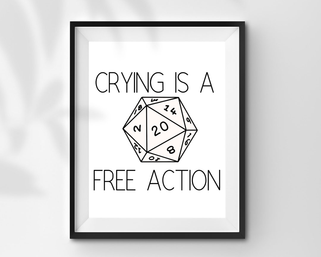 INSTANT DOWNLOAD Dungeons and Dragons Crying is a Free Action Digital ...