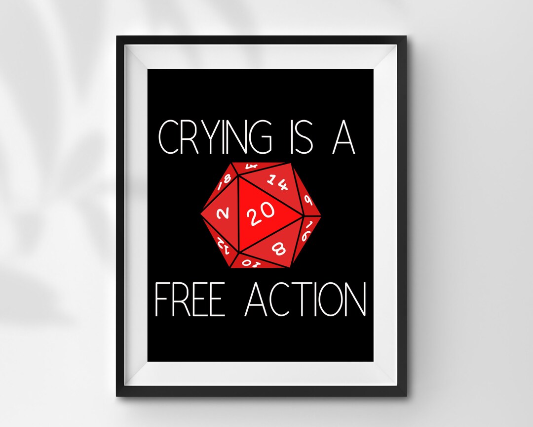 INSTANT DOWNLOAD Dungeons and Dragons Crying is a Free Action Digital ...