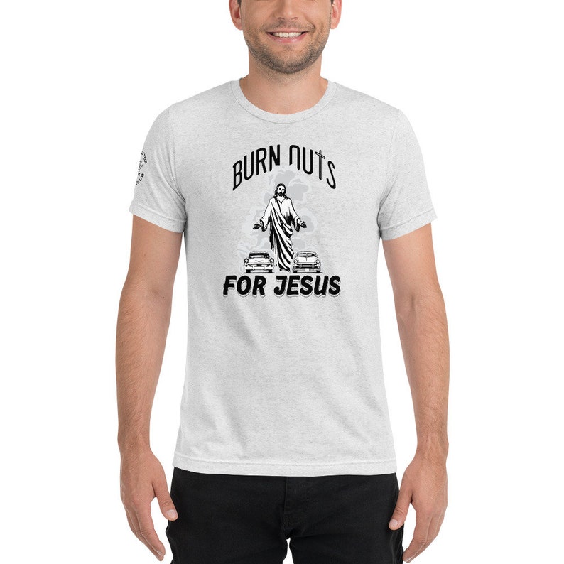 Jesus T-shirt, Racing T-shirt, Hot Rod T-shirt, Muscle Car T-shirt ...