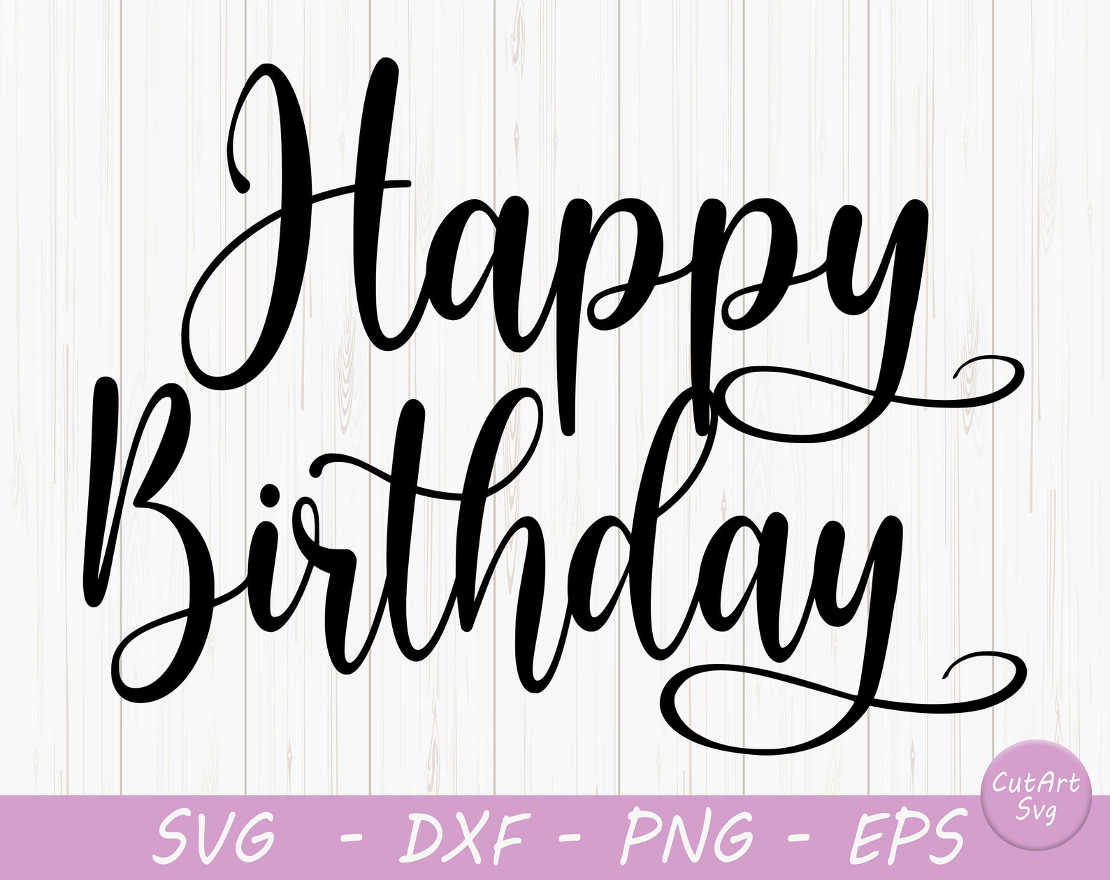 Happy Birthday Svg Shirt Vector Files For Cricut Clipart Etsy Images