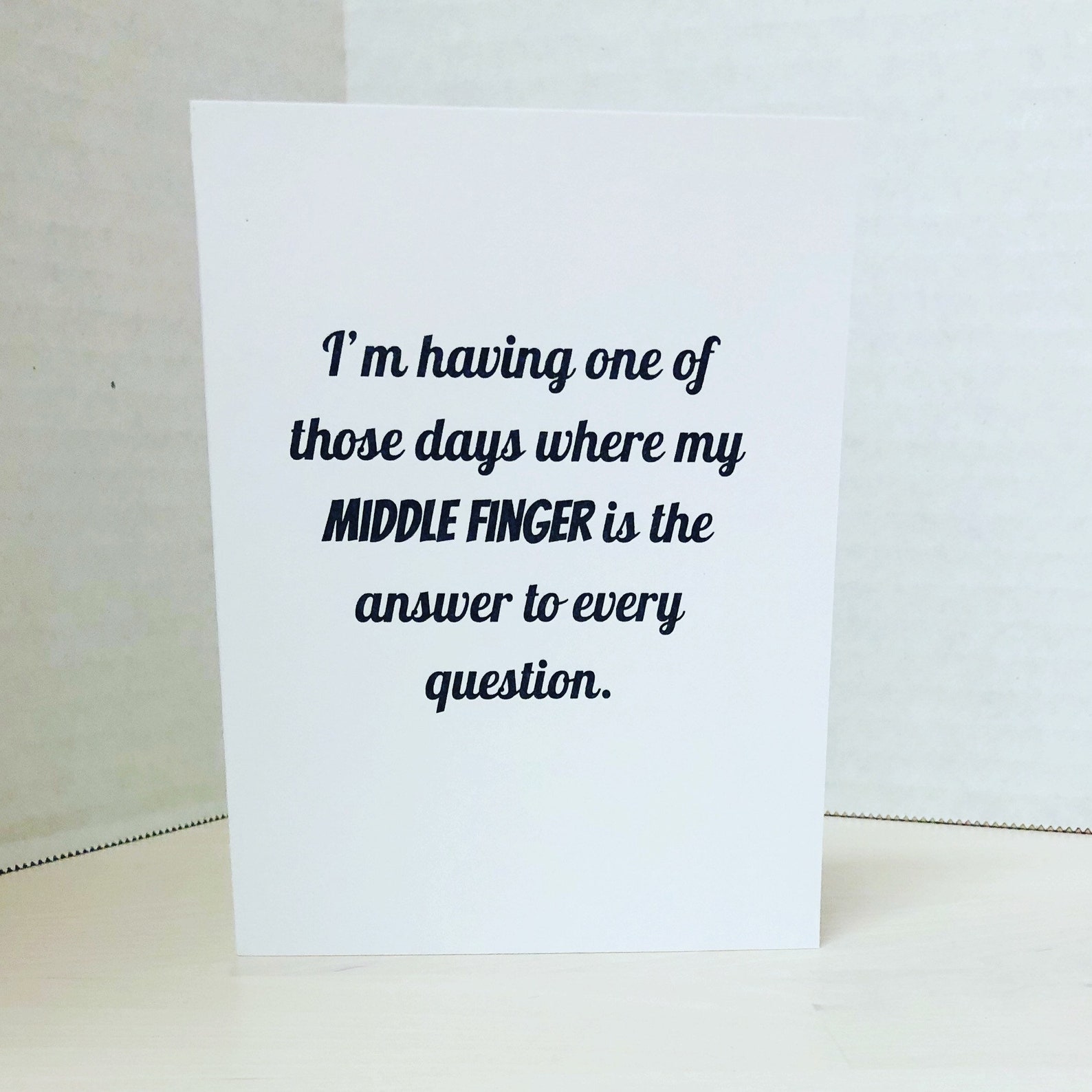 Funny Bad Day Card, Middle Finger Card, Funny Middle Finger Answers ...