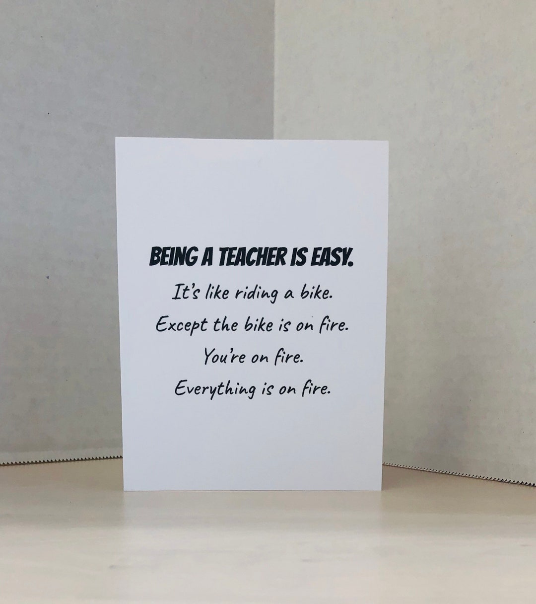 Funny Teaching Card, Funny Teacher Card, Being A Teacher is Like Riding ...