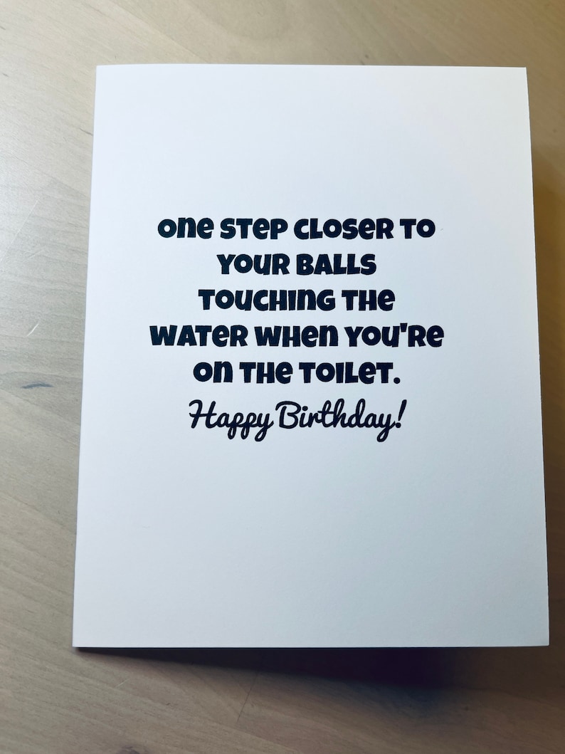 Funny Birthday Card, Closer to Your Balls Touching the Water When You ...