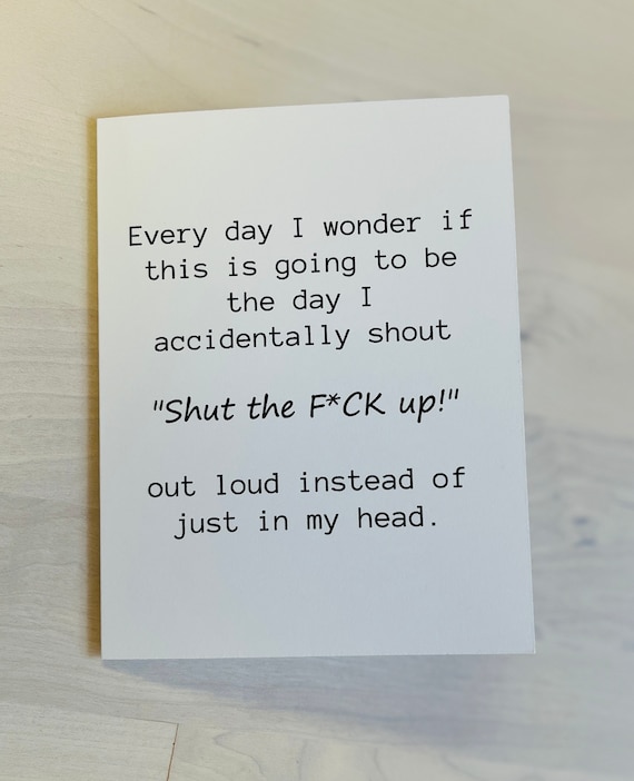 Funny Work Card Shut up Card Work Sucks Card Not Excited to - Etsy