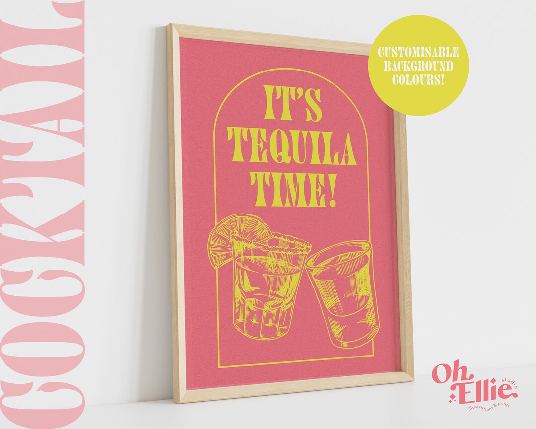 It's Tequila Time, Custom Alcohol Print, Happy Hour, Bar Cart Print ...