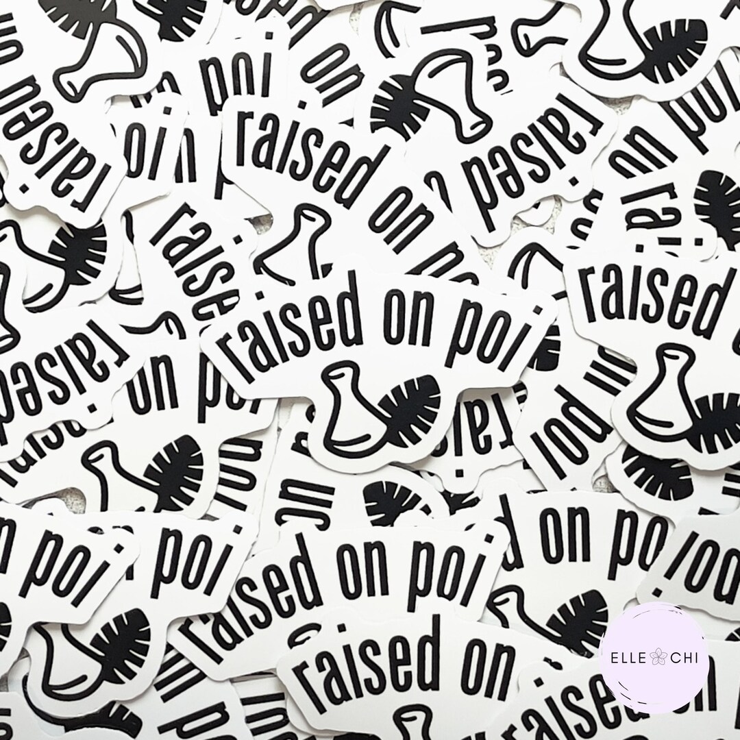 Raised on Poi Die Cut Stickers- Ready to Ship - Etsy