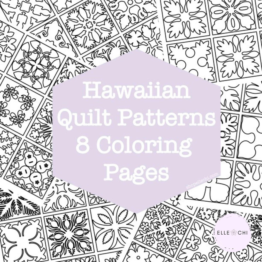 Hawaiian Quilt Patterns Printable Coloring Pages - 8 Pages With 9 ...