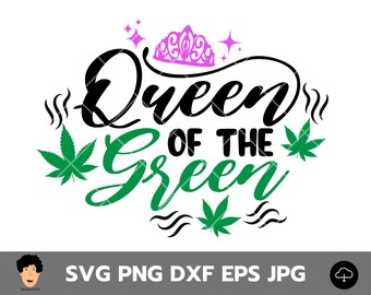 Weed Queen Svg - Etsy