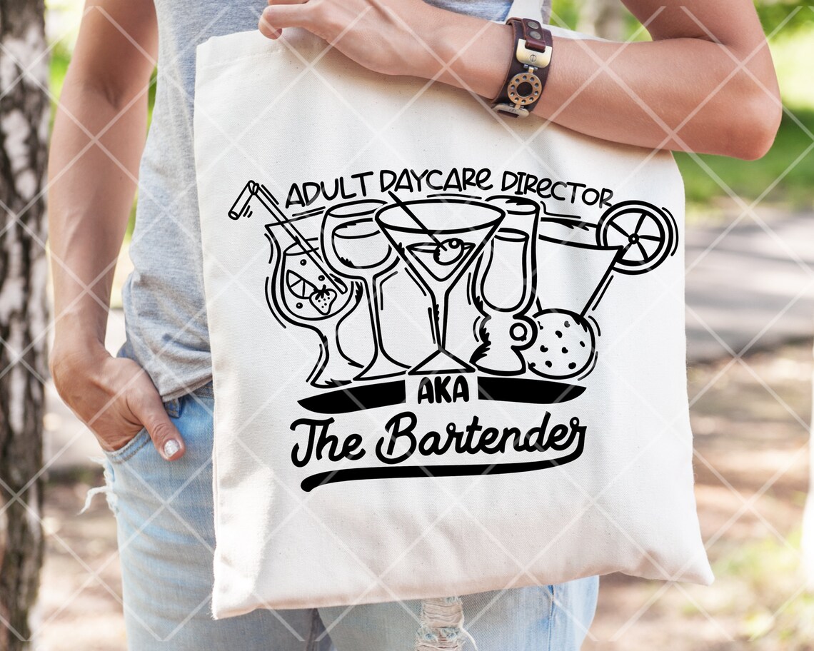 Adult Day Care Director Bartender Svg, Bartender Life Svg, Drinking ...