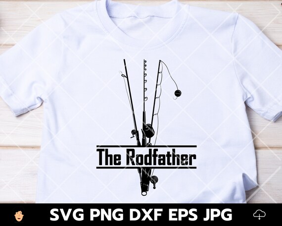 The Rodfather Svg Funny Fishing Svg Fishing Cut File - Etsy