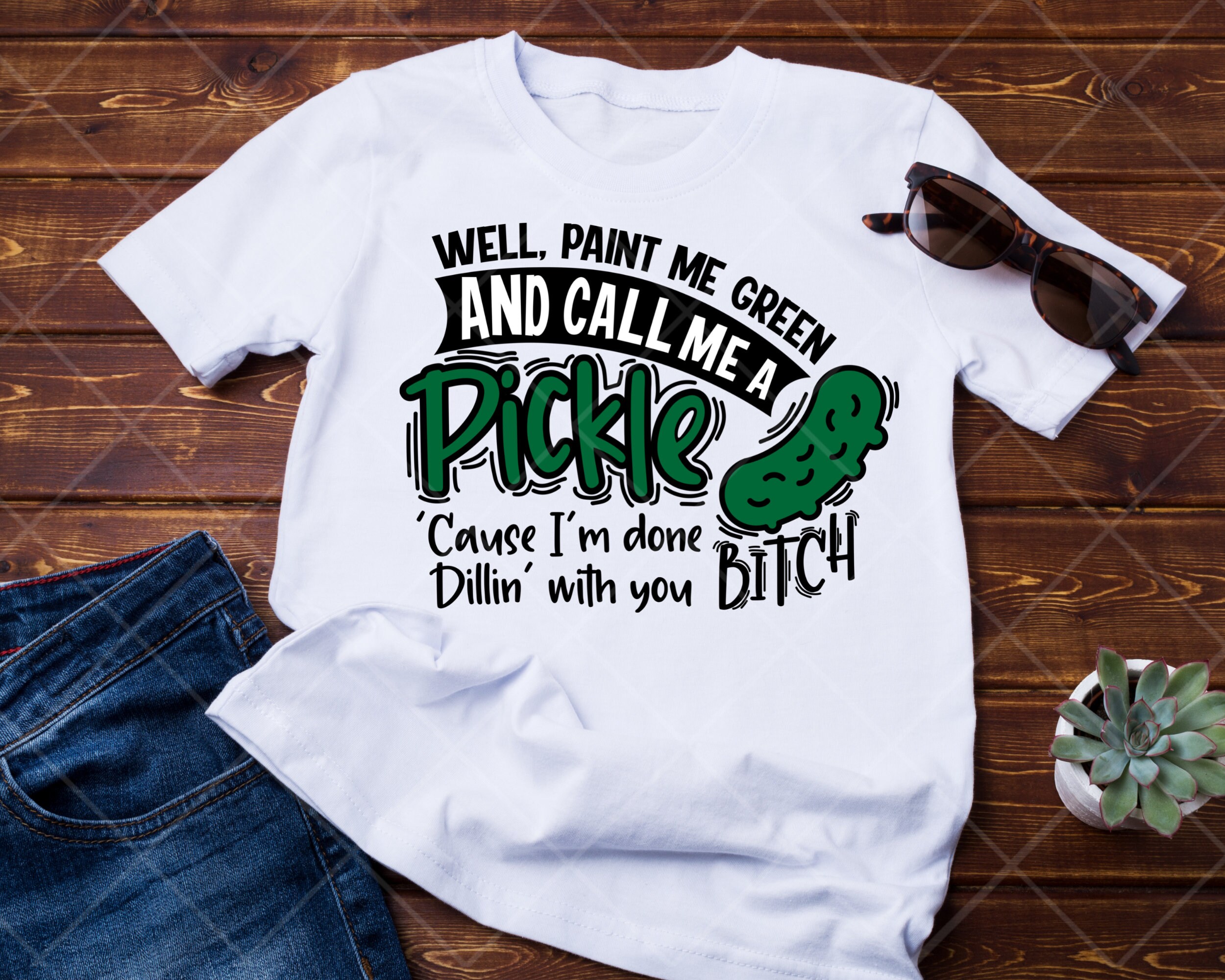 Paint Me Green and Call Me A Pickle Svg, Funny Pickle Svg , Pickle Svg ...