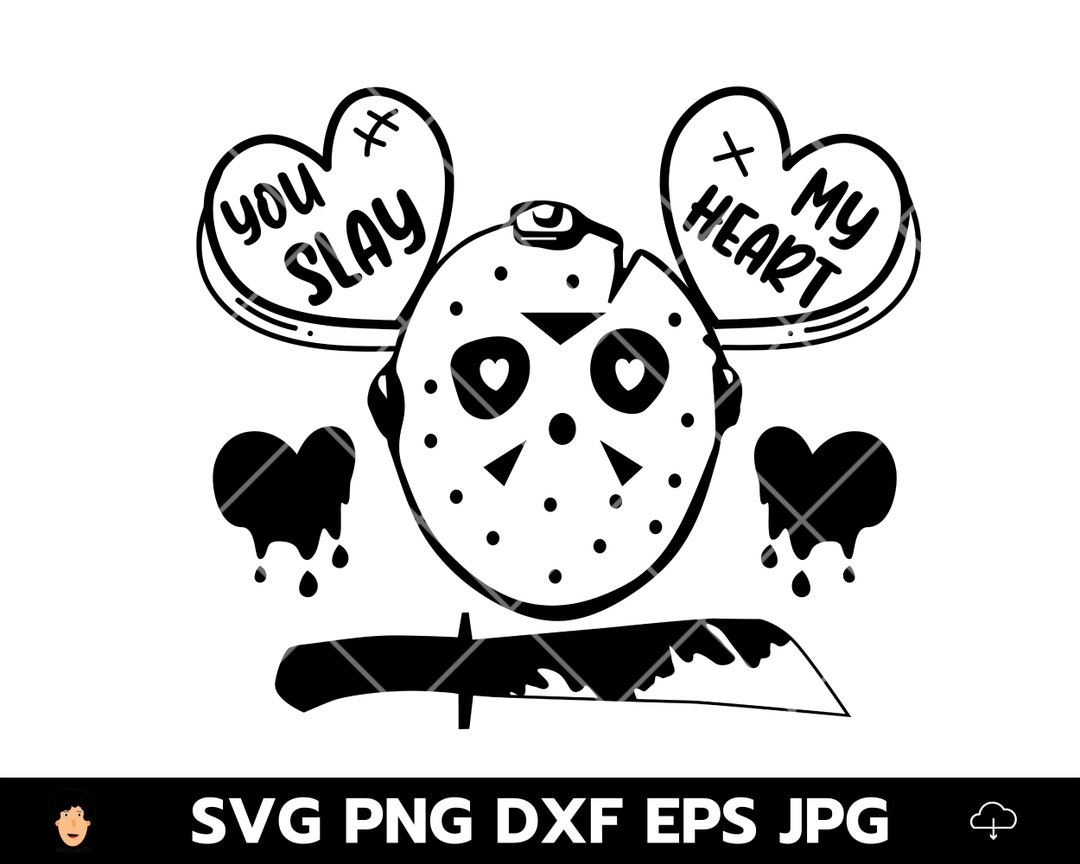 You Slay My Heart Svg, Horror Valentine's Day, Funny Horror Valentine ...