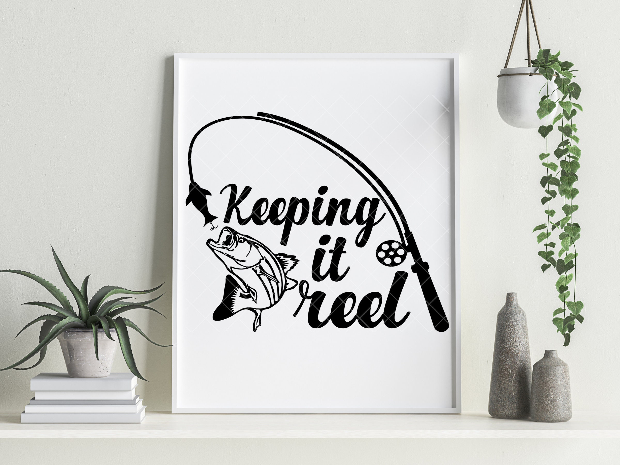 Keeping it reel svg fishing pole svg fishing svg tshirt | Etsy