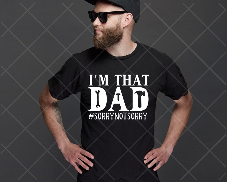 Dad Svg Cut File, Father Svg, I'm That Dad, Fun Dad, Father's Day Svg ...