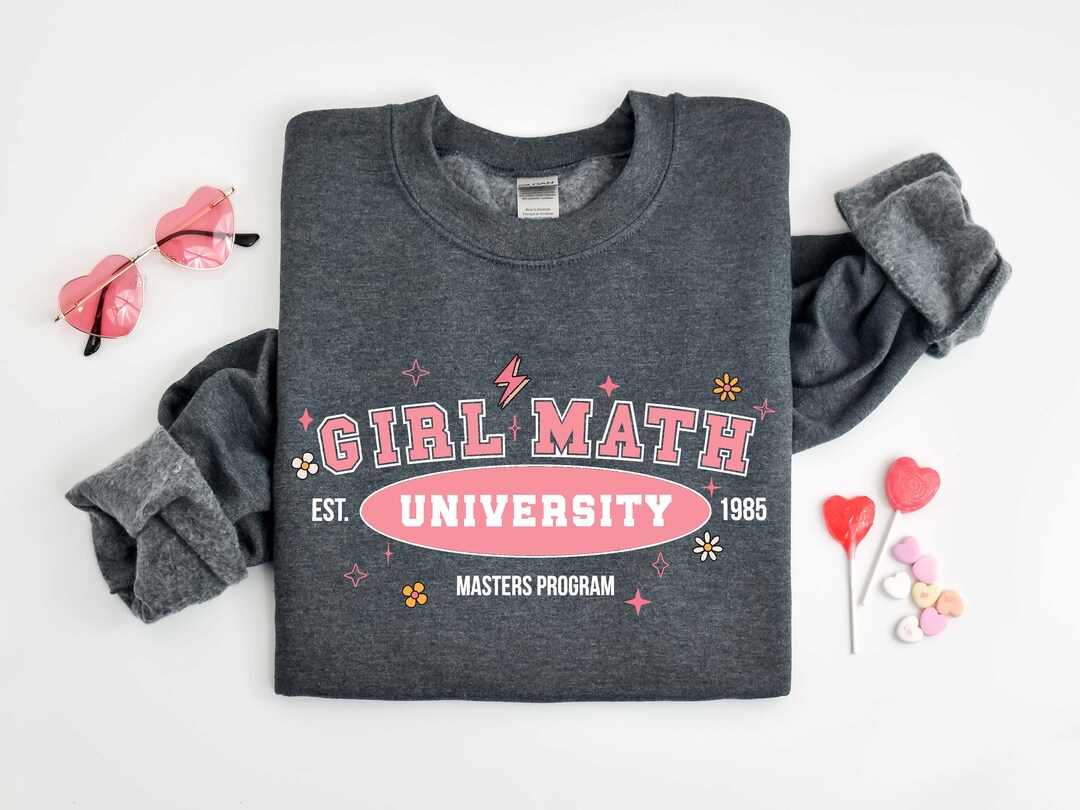 Girl Math Sweatshirt, Girl Math Shirt, Girl Math Valentine Sweatshirt ...