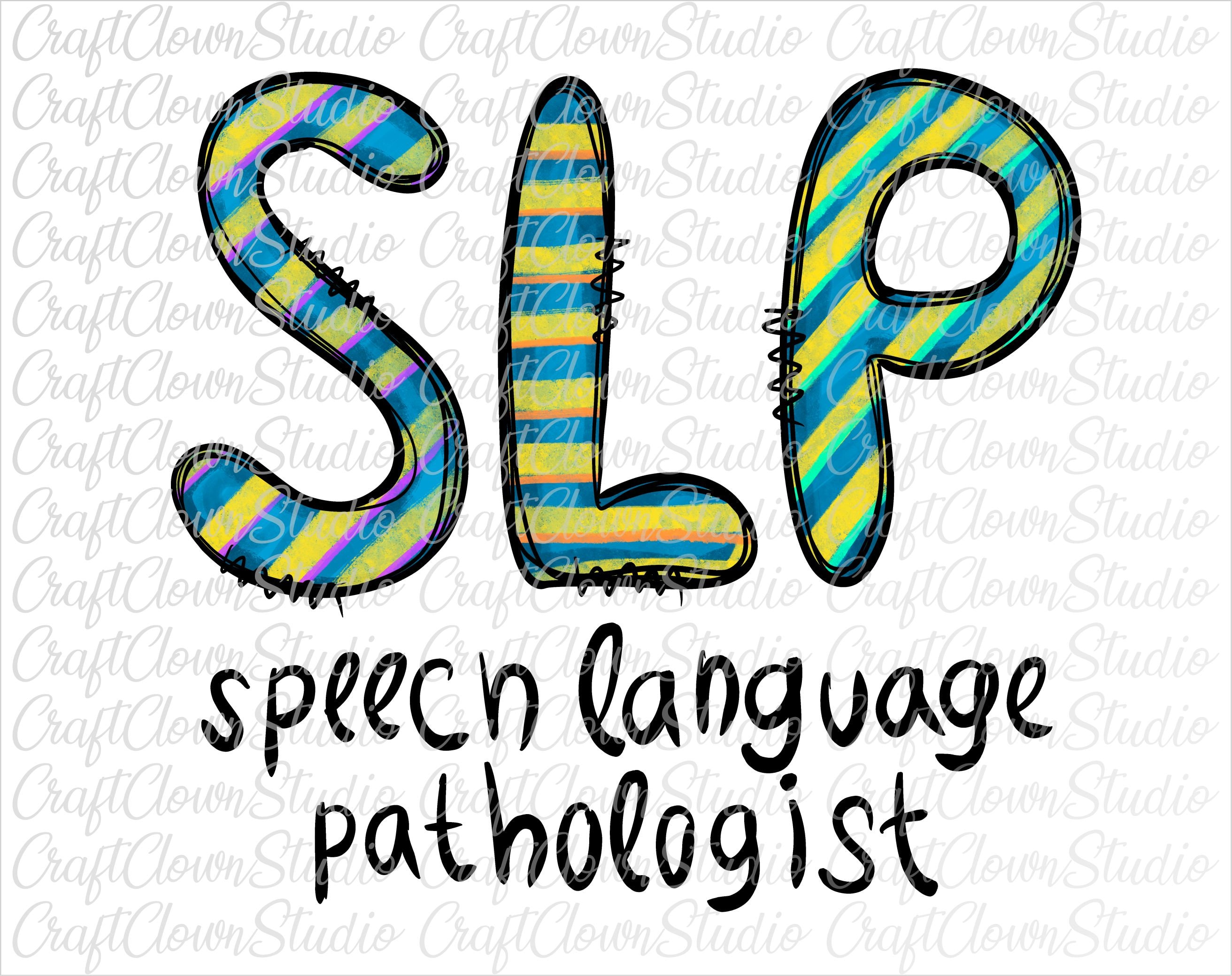 Slp Png Filespeech Language Pathologistslp Print | Etsy