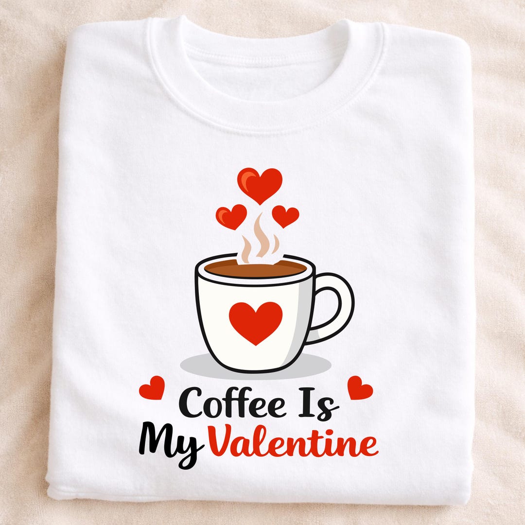 El café es mi San Valentín SVG PNG / Taza de café con corazón y cita ...