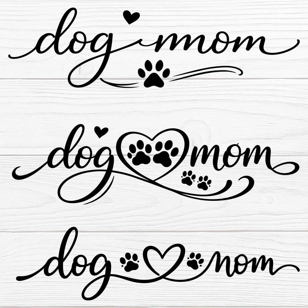 Script Dog Mom SVG With Paw and Heart Vector Cut Files - Etsy
