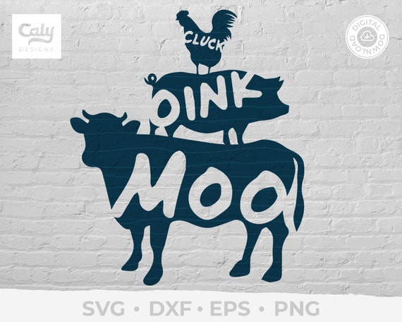 Cluck Oink Moo SVG Farm Svg Farm Life Farm Animals Country | Etsy