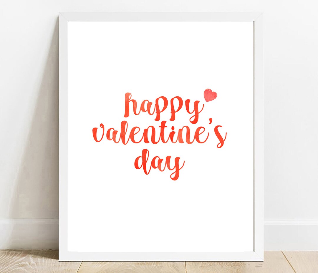 Happy Valentine's Day Sign, Valentine's Day Print, Printable Wall Art ...