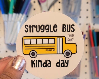 Struggle Bus Sticker - Etsy