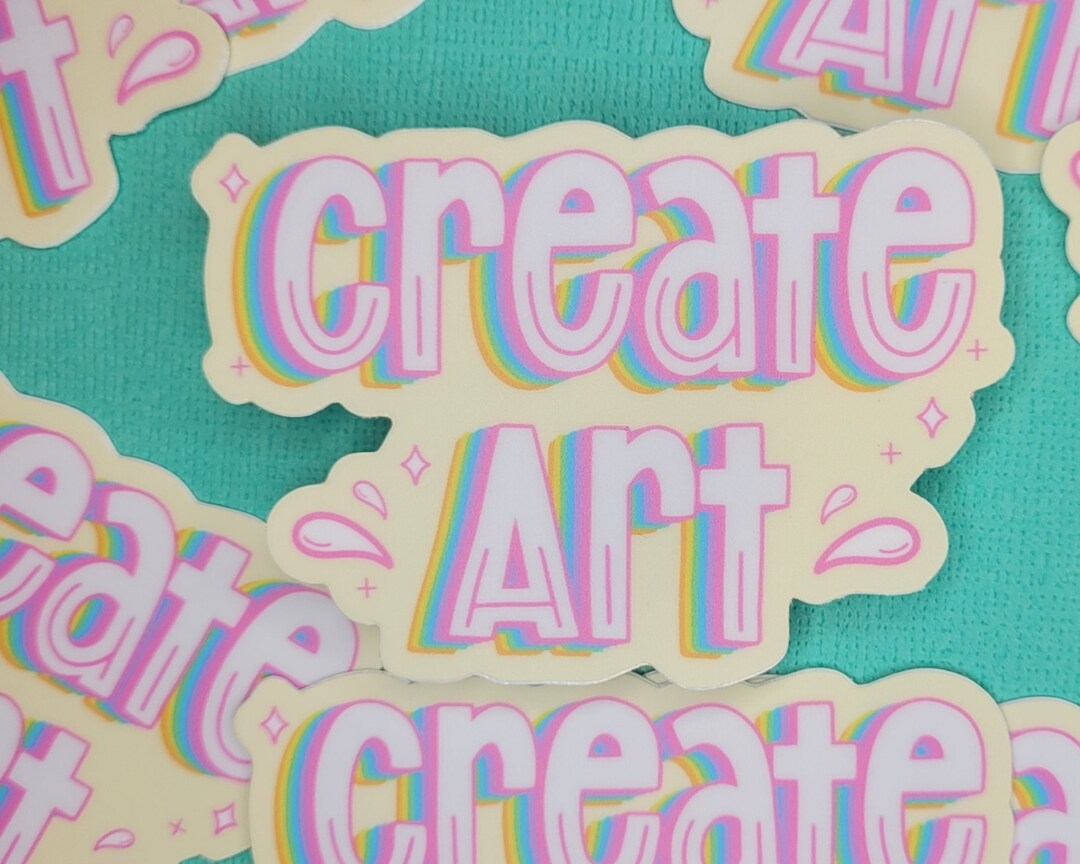 Create Art Colorful Waterproof Sticker | Art Teacher Sticker | Artist ...
