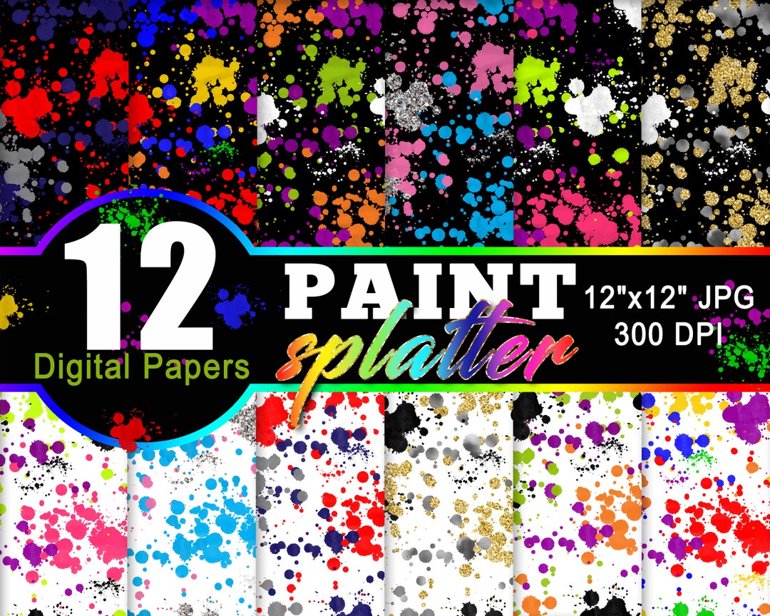 Paint Splatter Digital Paper | Paint Digital Paper | Paint Splatter ...
