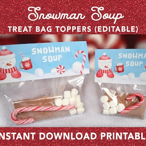 Snowman Soup Treat Bag Topper PRINTABLE, Snowman Soup Gift Tag Label ...