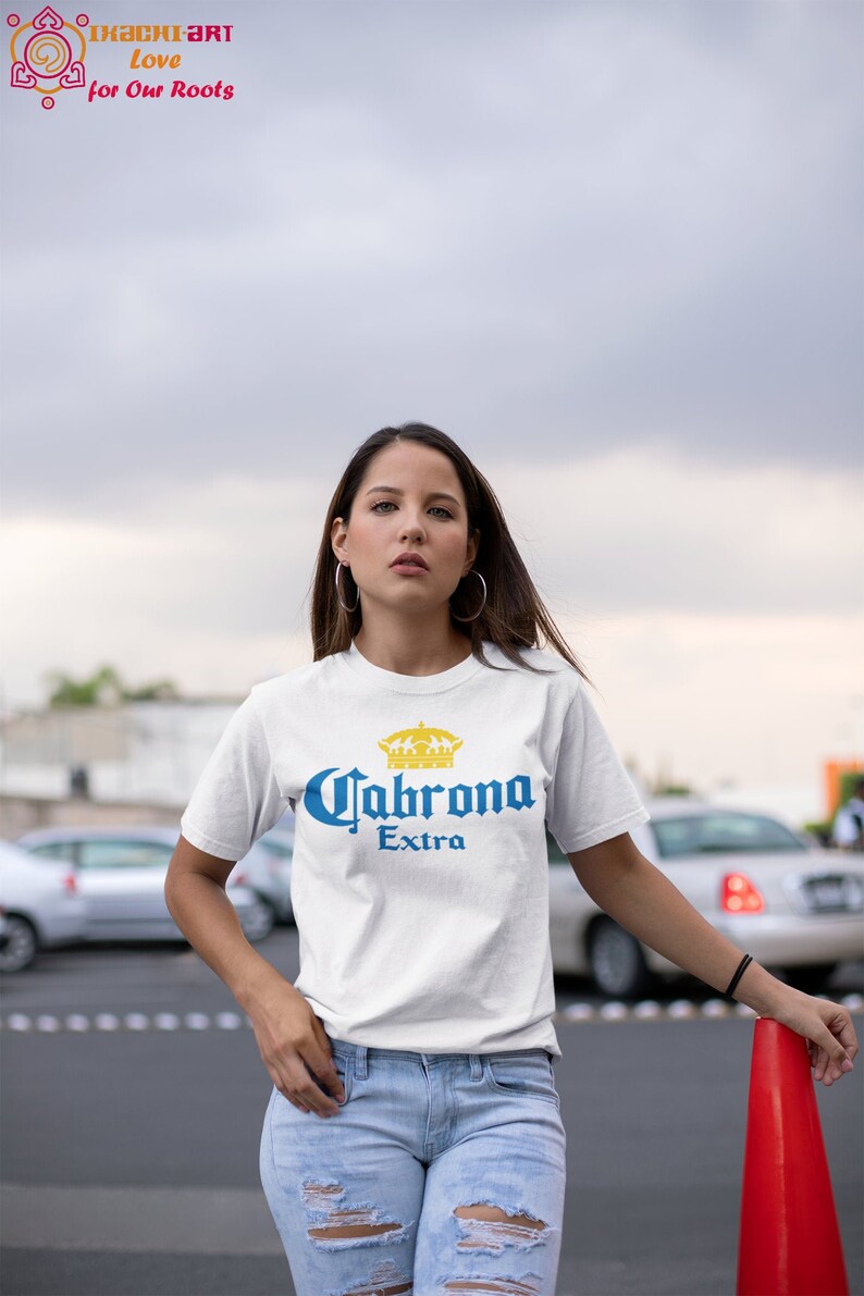 Funny Mexican Tshirt Cabrona Shirt Spanish Quote Latina Shirts Etsy