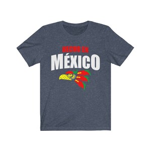 Mexico Shirts Hecho En Mexico Mexican Tshirt Viva Mexico Mexican ...