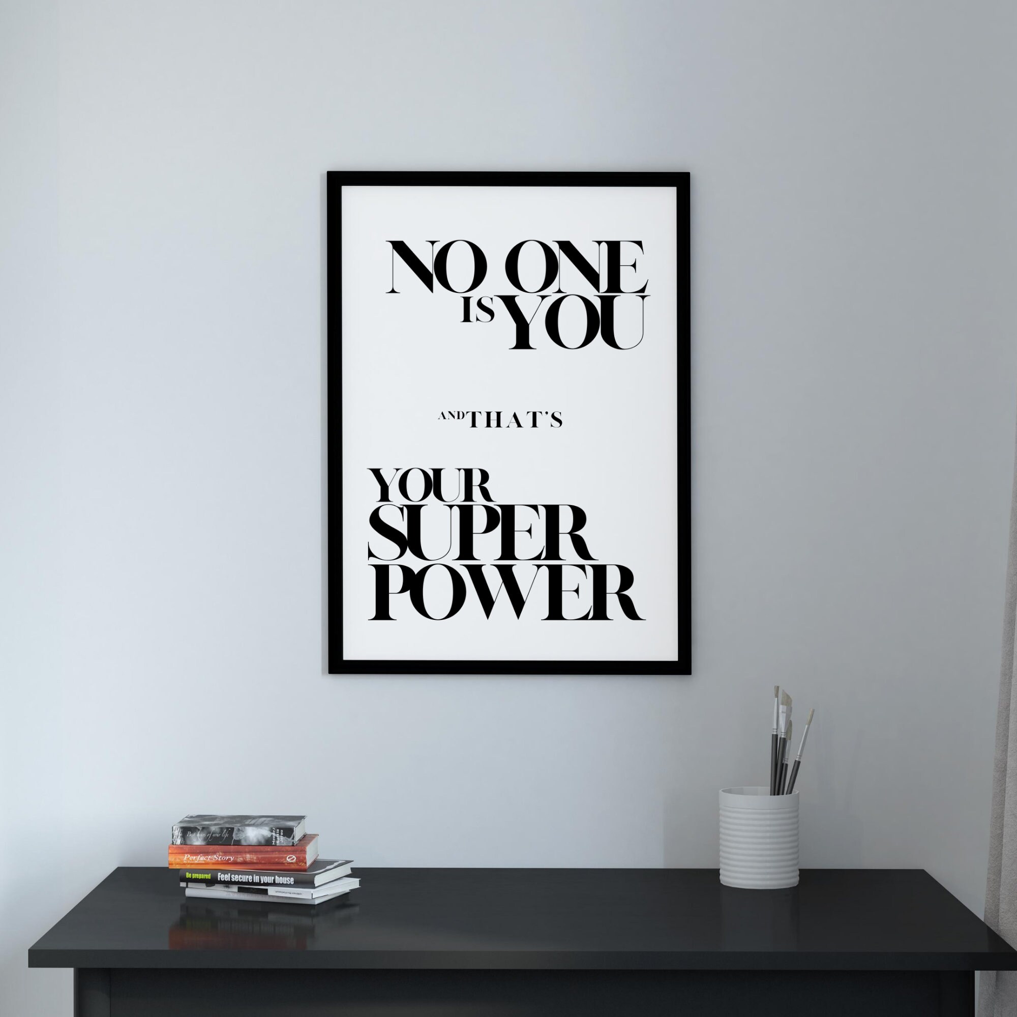 No One is You That's Your Super Power * Motivational Inspirational ...