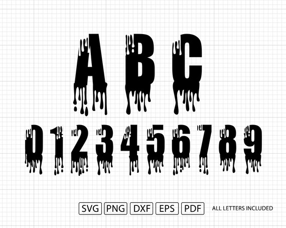 Drip Font Cut Files Drip Numbers Drip Letters All Letters | Etsy