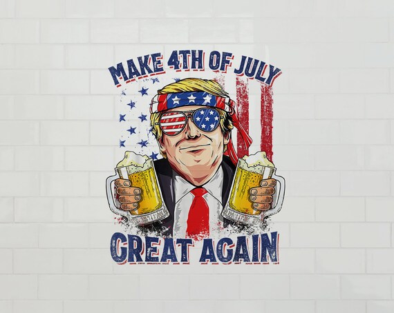 Happy 4th of July Trump 4th of July PNG Make 4th of July - Etsy