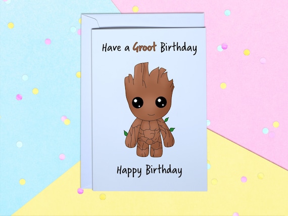 Have a Groot Birthday A5 Happy Birthday Greeting Card With | Etsy UK