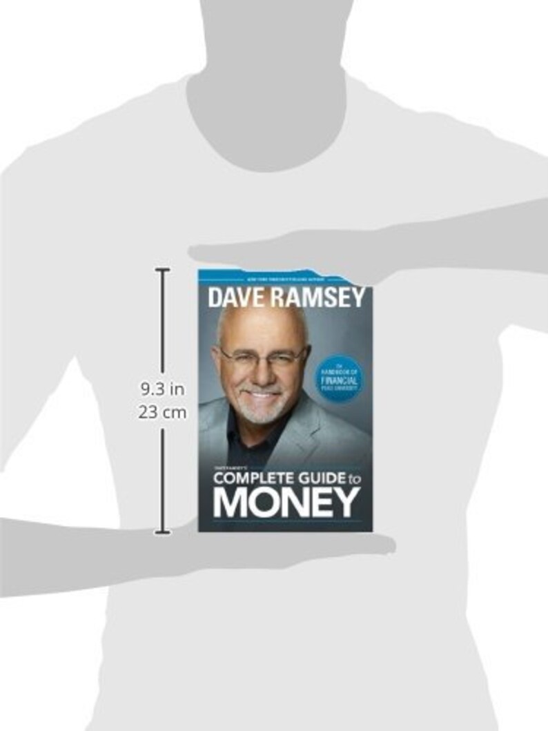 Dave Ramsey's Complete Guide to Money: the Handbook of Financial Peace ...