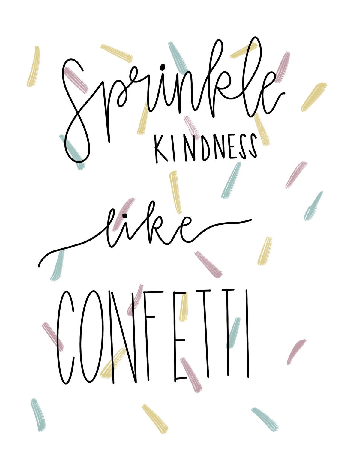 Inspirational Png/sprinkle Kindness Like Confetti - Etsy