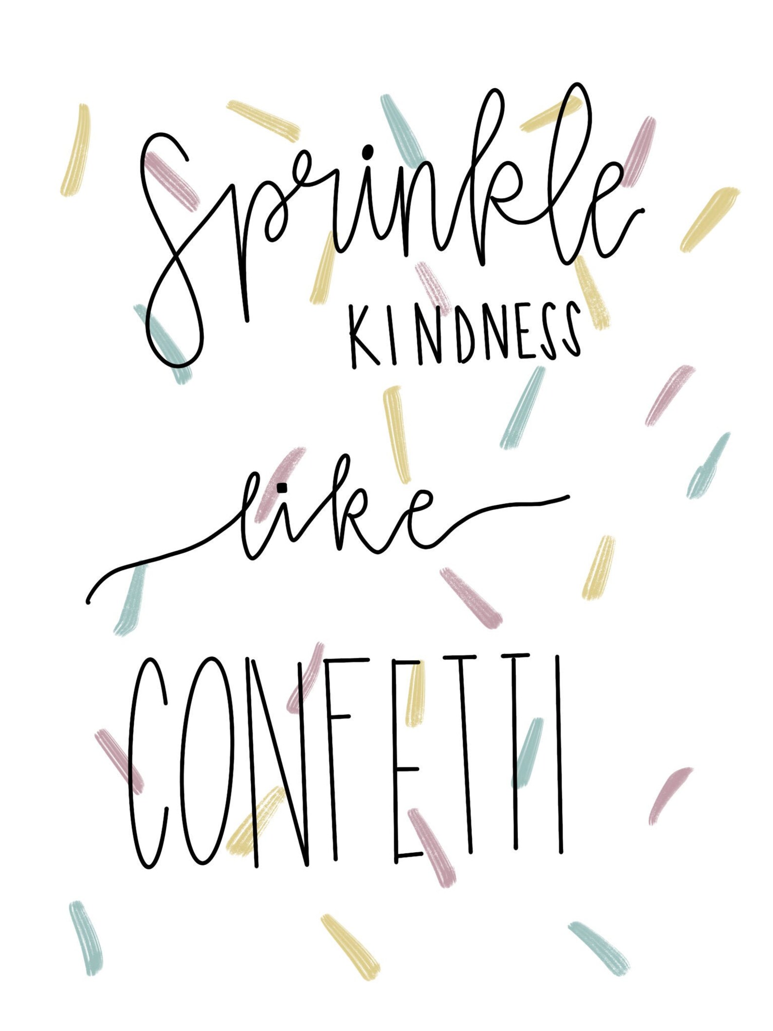 Inspirational Png/sprinkle Kindness Like Confetti - Etsy