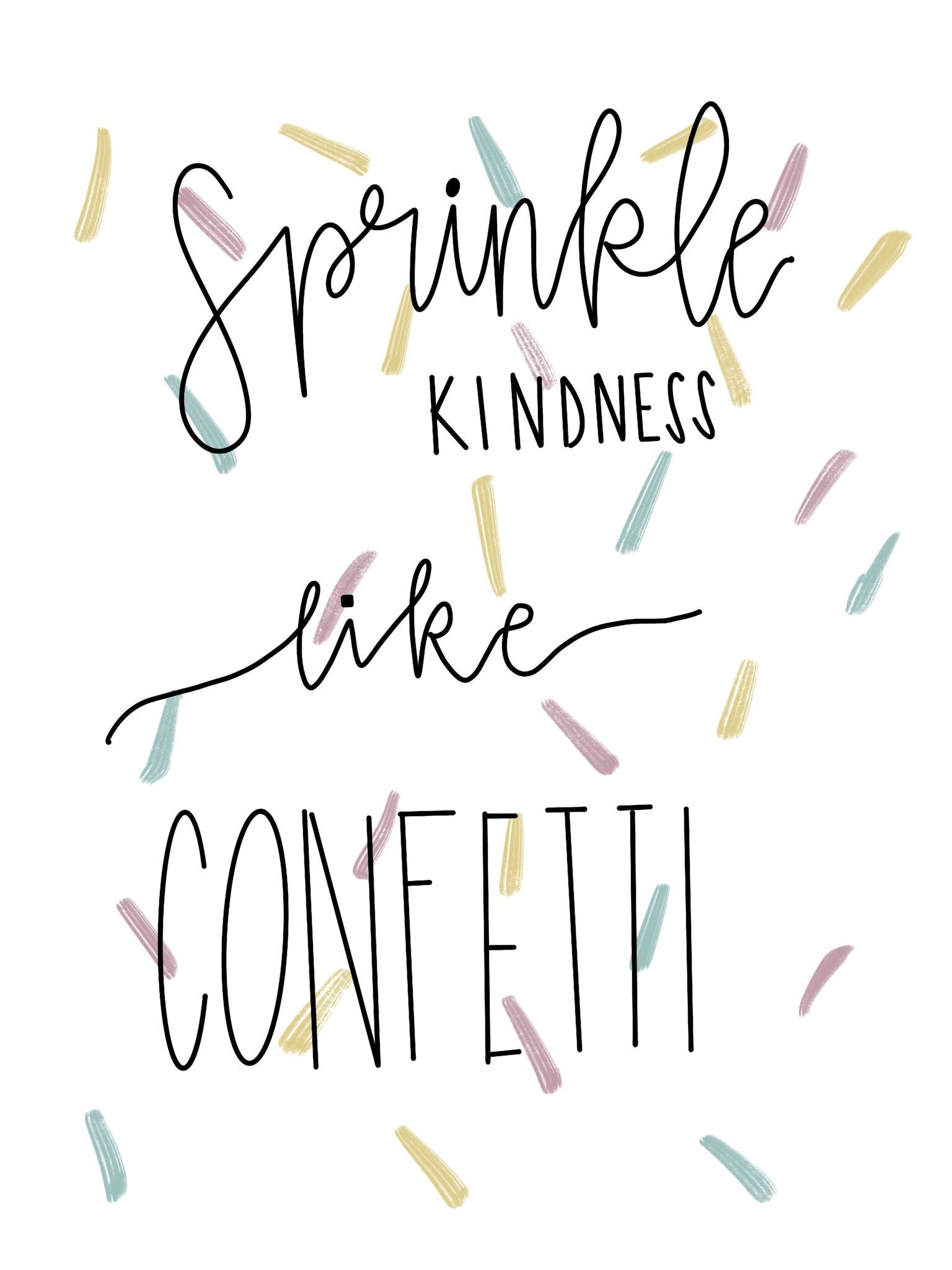 Inspirational Png/sprinkle Kindness Like Confetti - Etsy