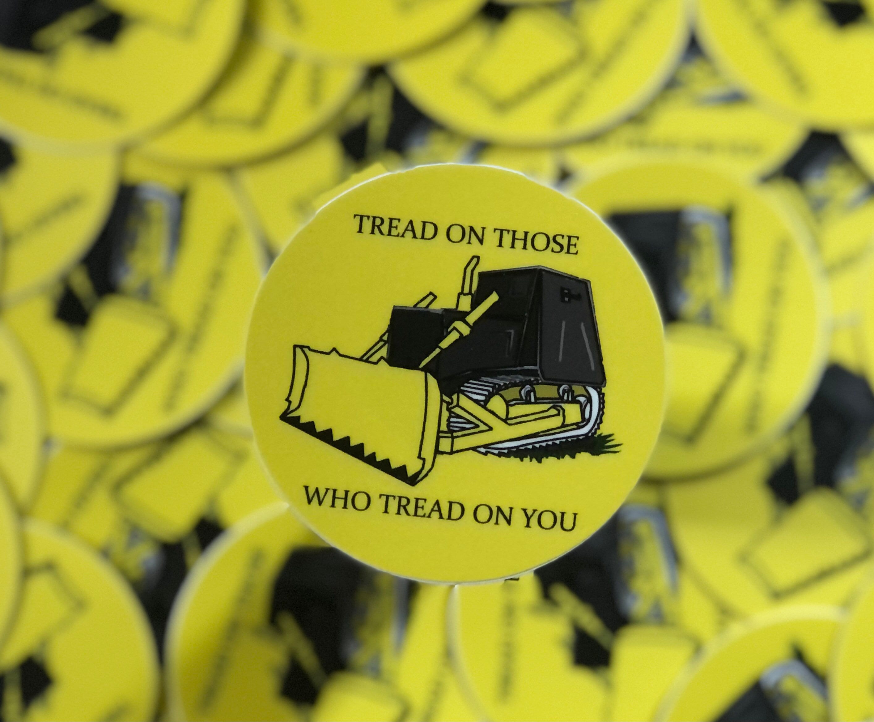 Tread on Those That Tread on You Decal | Killdozer Decal | Dont Tread ...