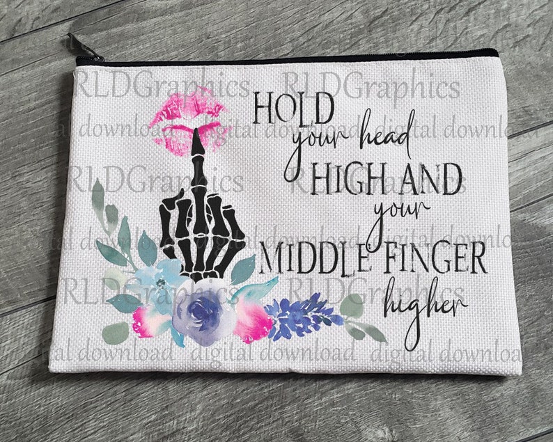 Makeup Bag Sublimation Design Downloads Middle Finger Higher - Etsy