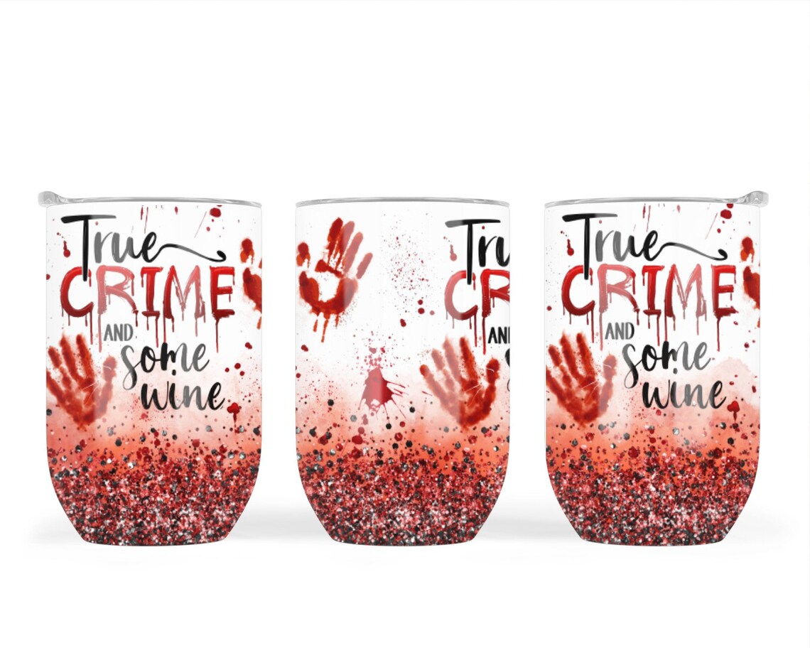 True Crime Wine Tumbler Metal Travel Wine Cup True Crime and - Etsy