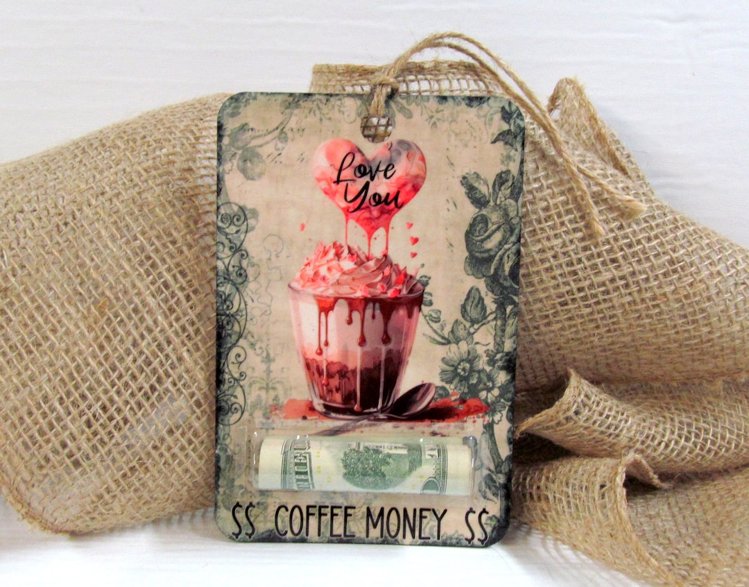 Coffee Money Valentines Money Card, Girlfriend Valentine's Day Gift ...