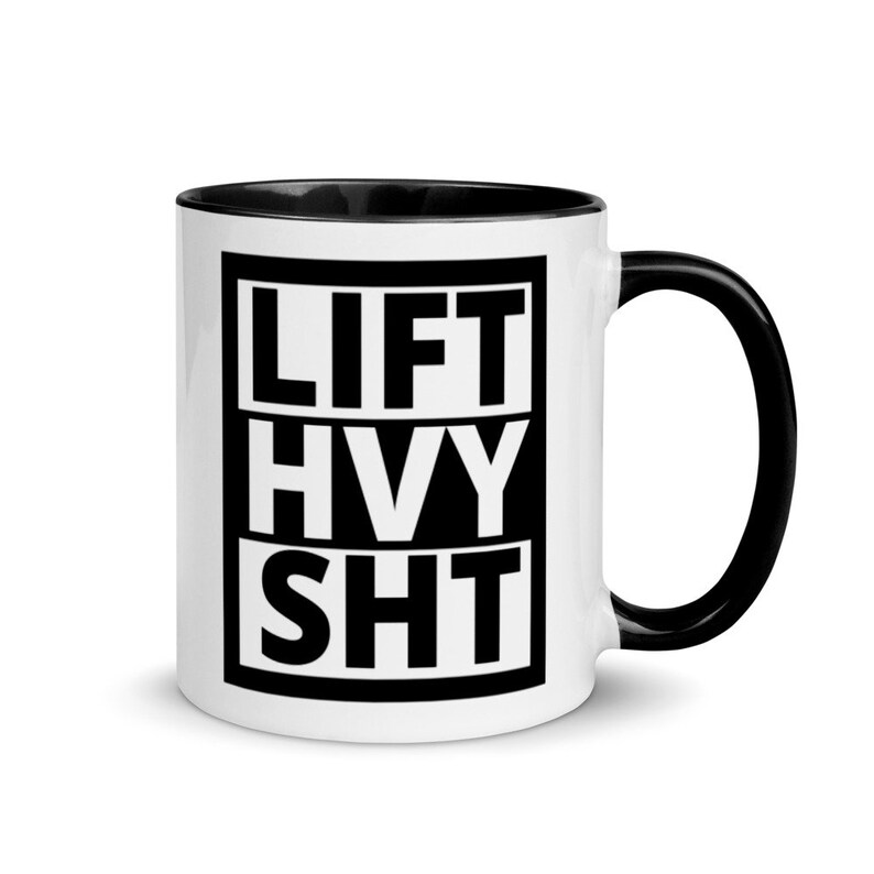 Lift Heavy Sht Gym Gift Mug Lift Heavy Shit Mug Weight | Etsy