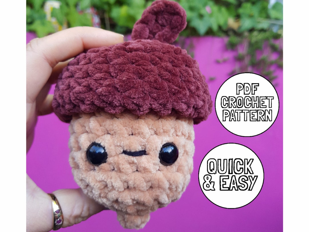 Acorn Crochet Pattern Quick Easy Beginner Pattern Amigurumi Jumbo PDF ...