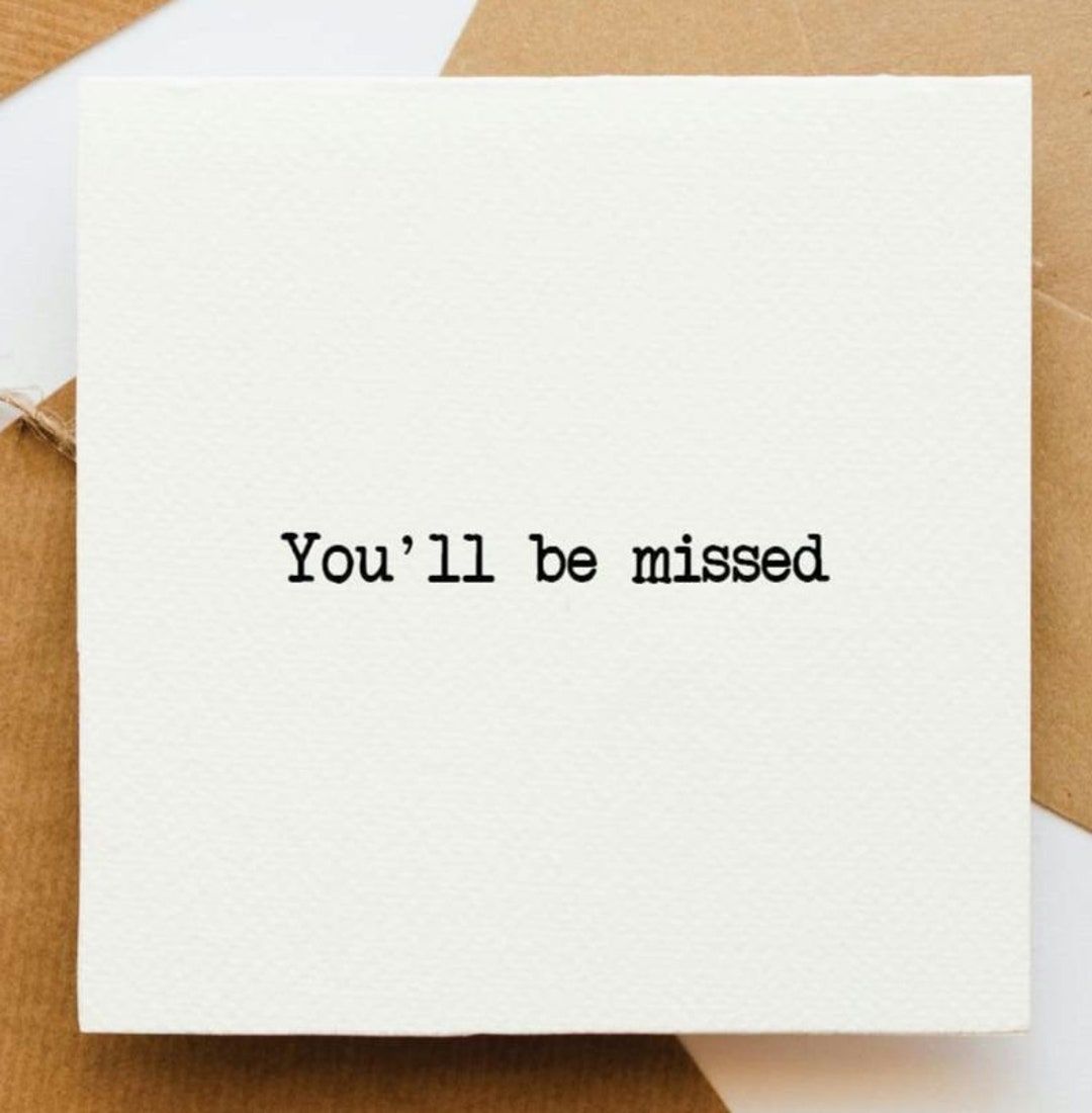 You'll Be Missed Card, Card for Her, Card for Friend, Card for Him ...