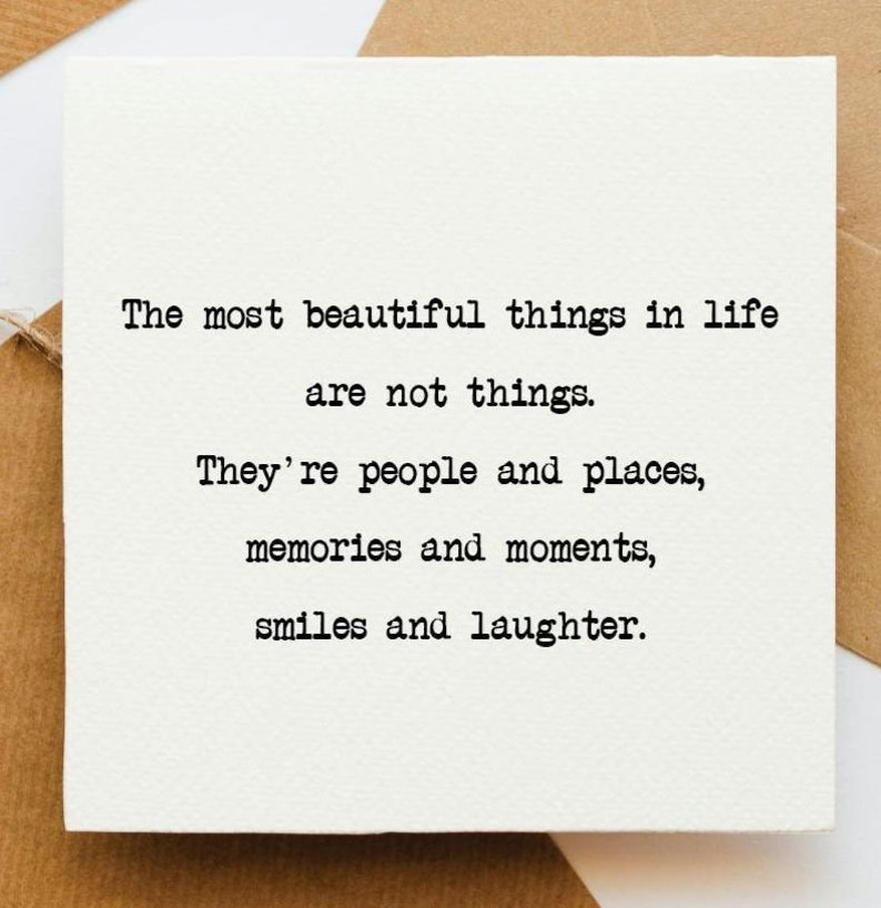 The Most Beautiful Things in Life Card, Card for Friend, Upbeat, Cute ...
