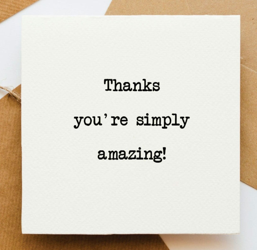 Thanks You're Simply Amazing Card, You Are Amazing, Admiration Card ...